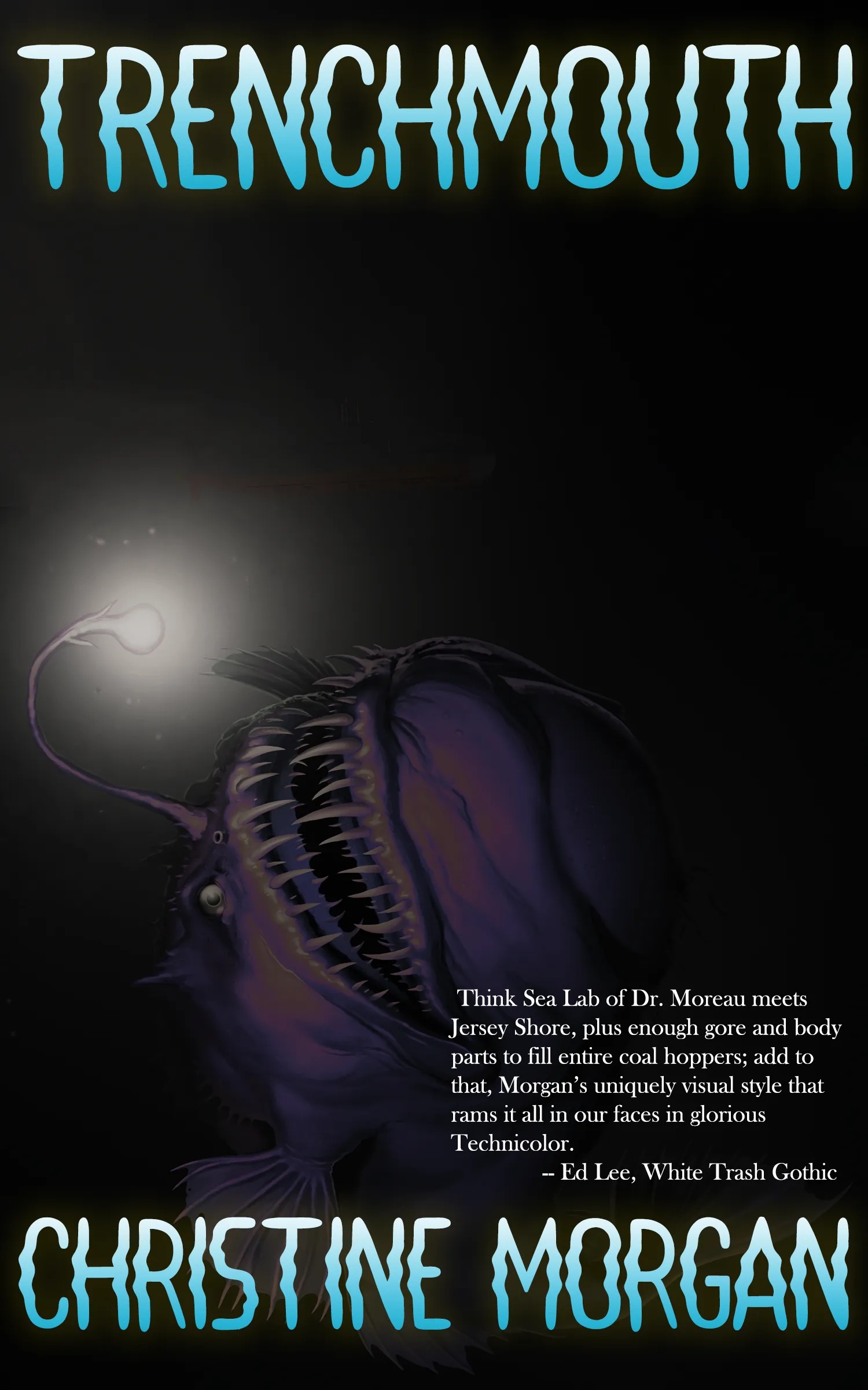 Trenchmouth by Christine Morgan